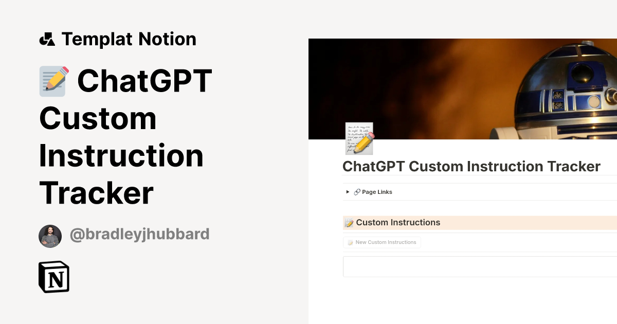 📝 ChatGPT Custom Instruction Tracker Templat oleh Bradley J. Hubbard | Notion Marketplace