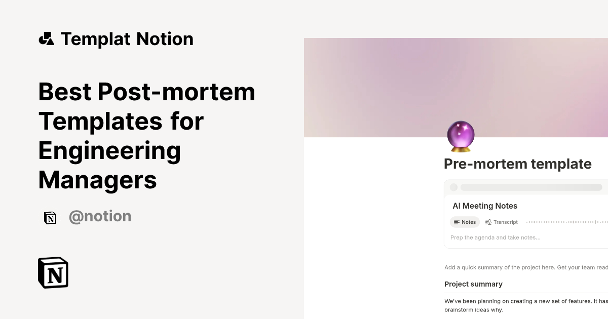 Best Post-mortem Templates for Engineering Managers | Notion ...
