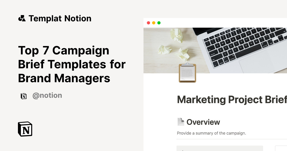 Top 7 Campaign Brief Templates for Brand Managers | Notion Marketplace ...