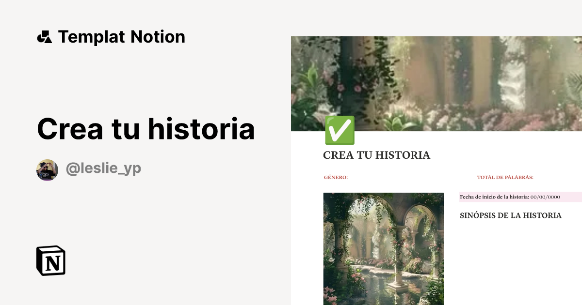 Crea tu historia Templat oleh Leslie YP | Notion Marketplace
