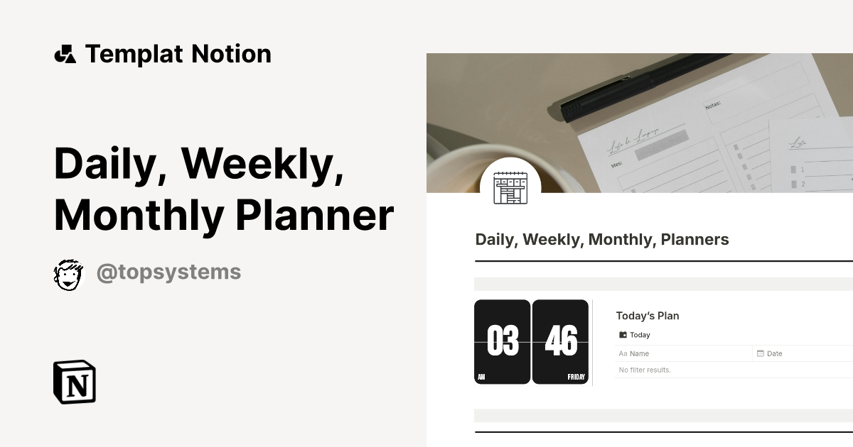 Daily, Weekly, Monthly Planner Templat oleh TopSystems.io | Notion Marketplace