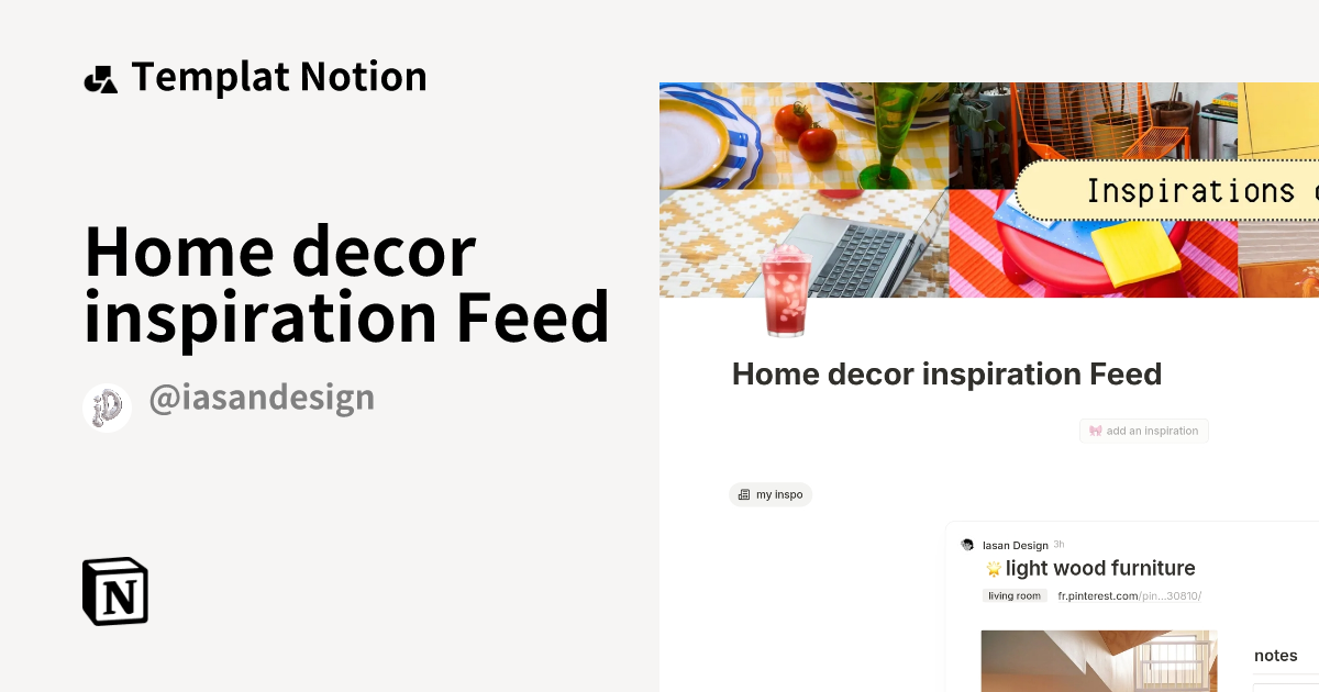Home decor inspiration Feed Templat oleh Iasan Design | Notion Marketplace