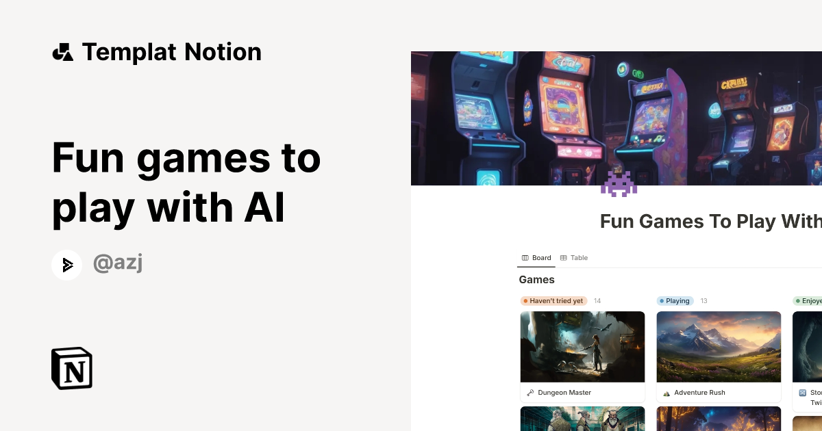 Fun games to play with AI Templat oleh Azjargal Sergelen | Notion Marketplace