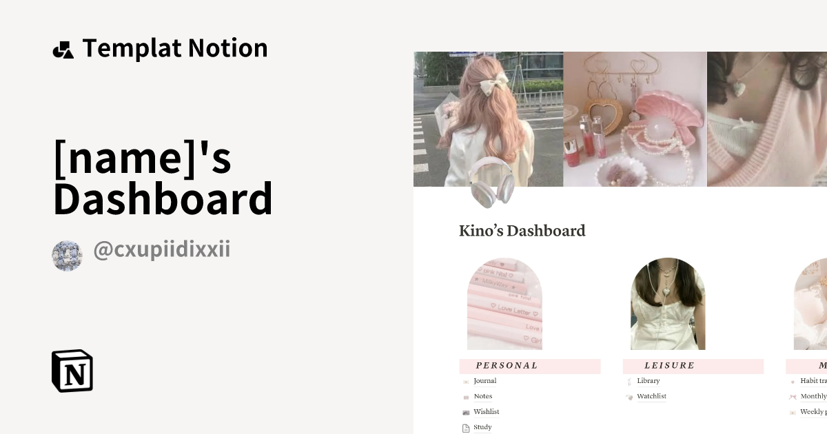 [name]'s Dashboard Templat oleh Cxupiidixxii | Notion Marketplace