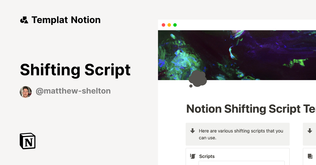 Shifting Script Templat oleh Matthew Shelton | Notion Marketplace