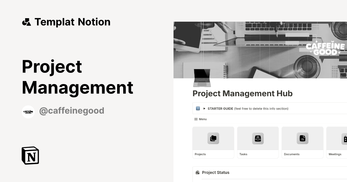 Project Management Templat oleh Caffein Good | Notion Marketplace