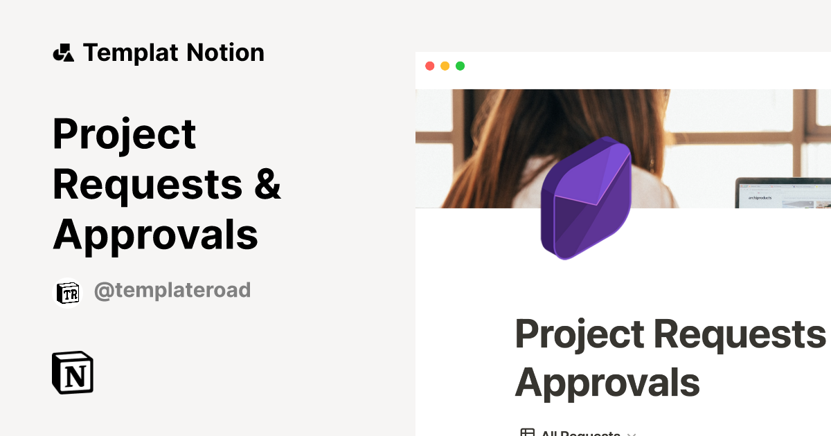 Project Requests & Approvals Templat oleh Template Road | Notion ...