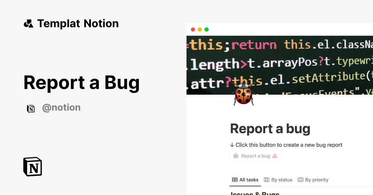 Report a Bug Templat oleh Notion | Notion Marketplace