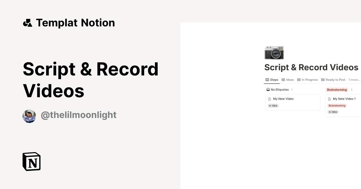 Script & Record Videos Templat oleh The LilMoonlight | Notion Marketplace