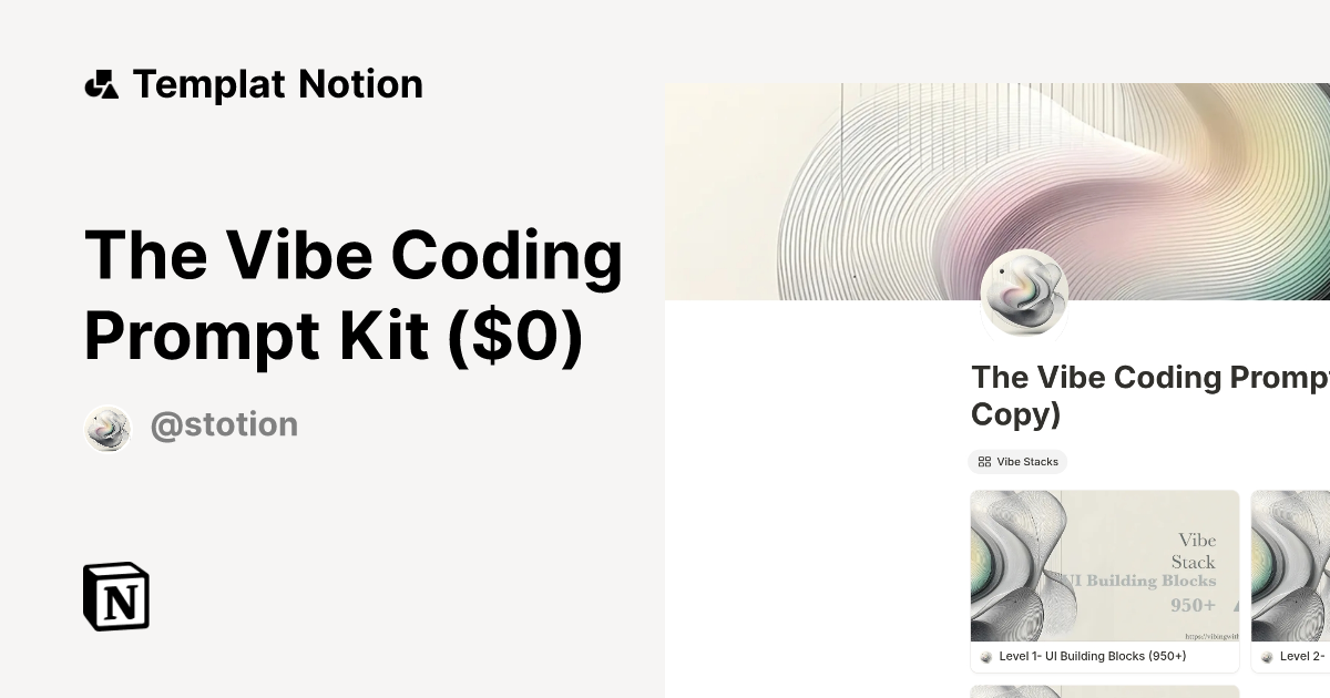 The Vibe Coding Prompt Kit ($0) Templat oleh Stotion | Notion Marketplace