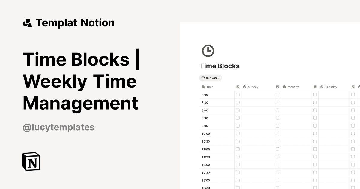 Time Blocks | Weekly Time Management Templat oleh Lucy | Notion Marketplace