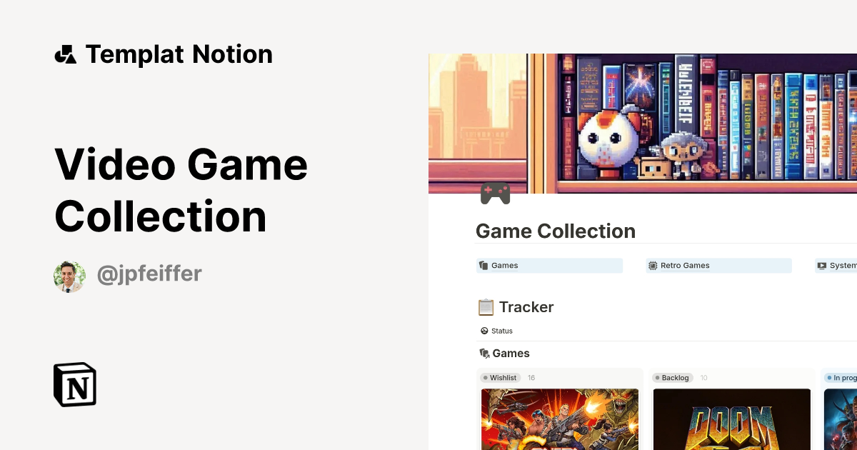 Video Game Collection Templat oleh Joe Pfeiffer | Notion Marketplace