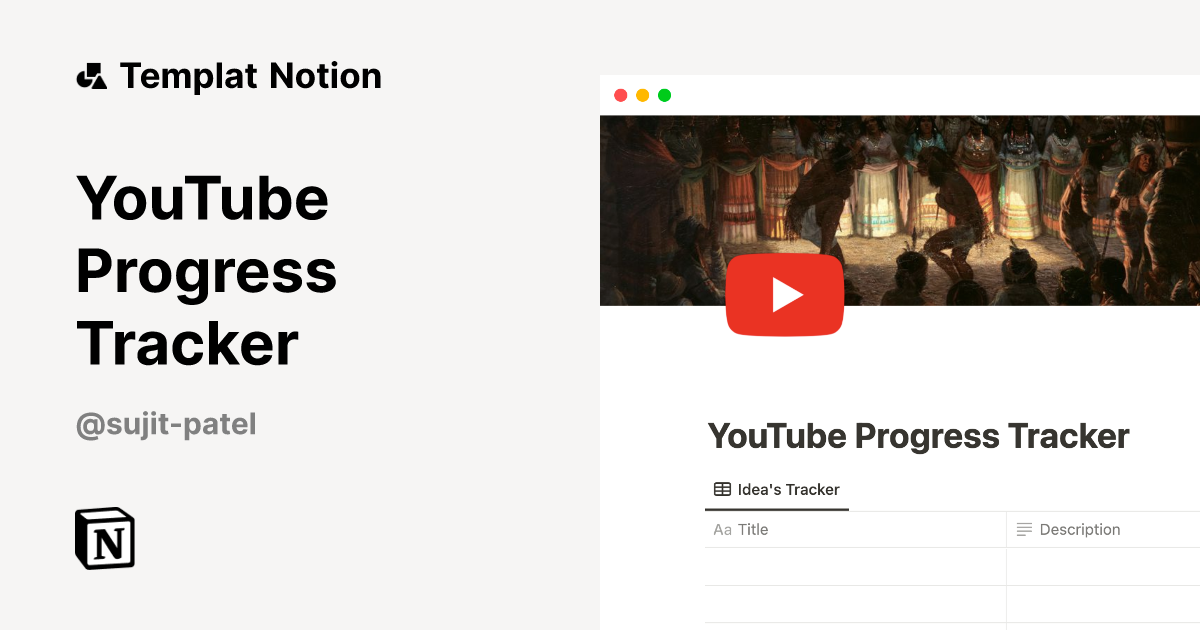 YouTube Progress Tracker Templat oleh Sujit Patel | Notion Marketplace