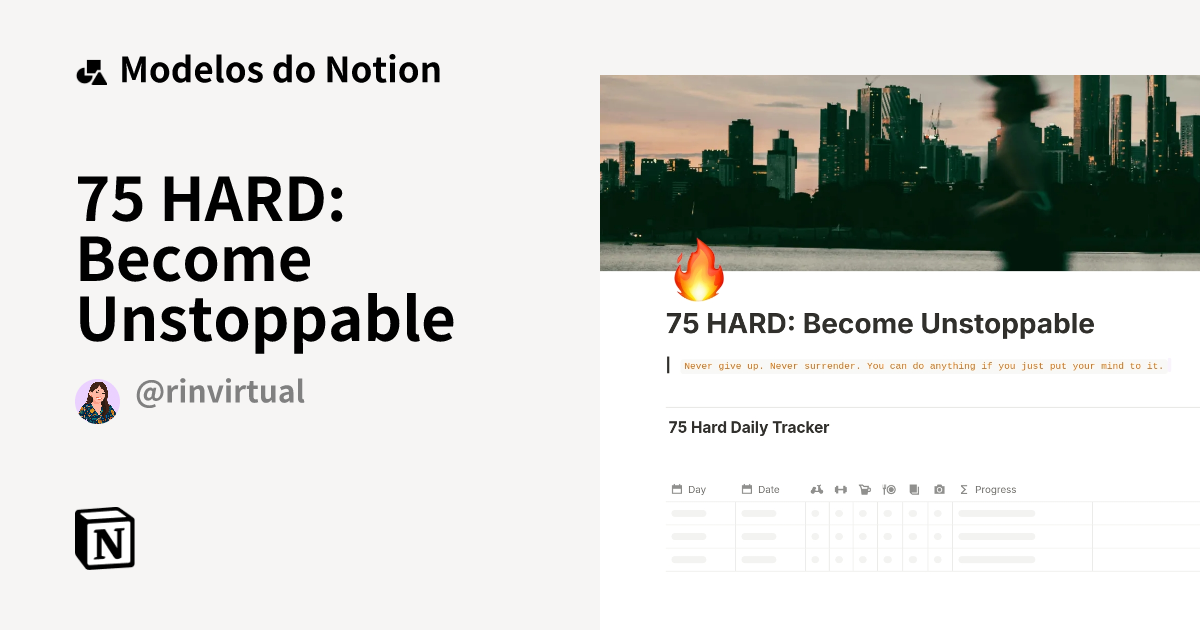 75 HARD: Become Unstoppable Modelo por rinvirtual | Marketplace do Notion