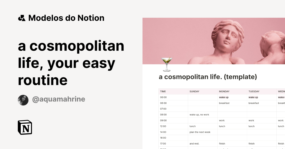 Modelo a cosmopolitan life, your easy routine | Marketplace do Notion