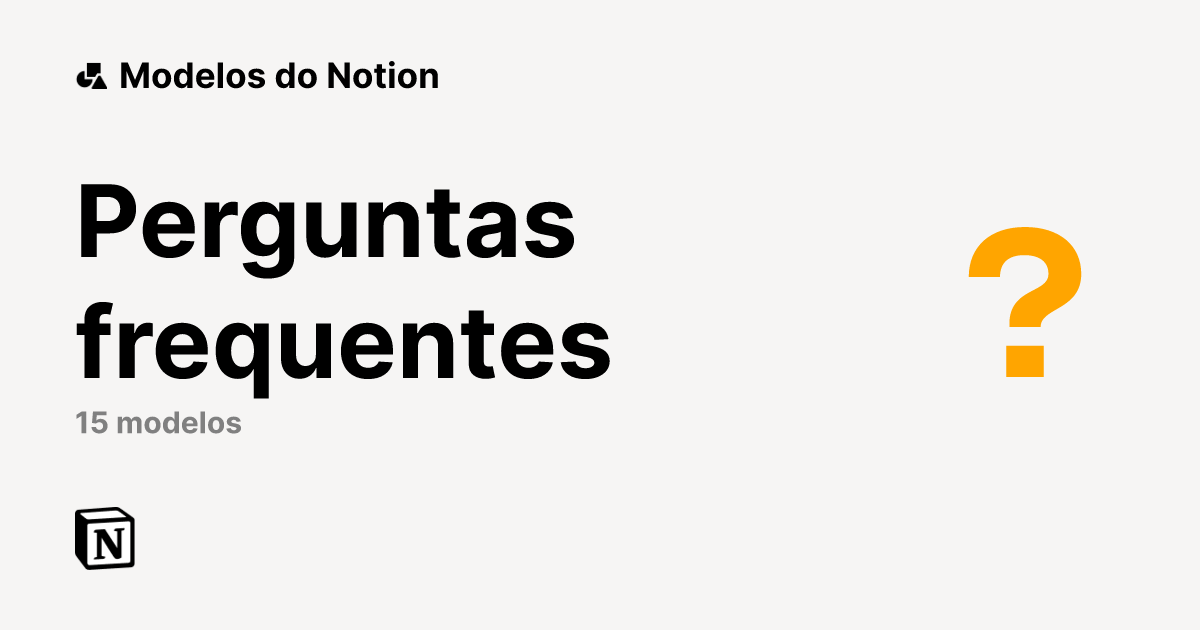 Modelos grátis para Perguntas frequentes do Notion | Marketplace do Notion