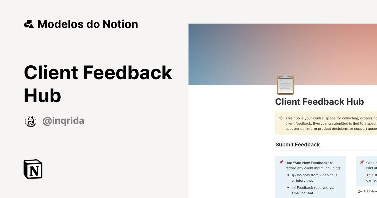 Client Feedback Hub Modelo por Inqrida | Marketplace do Notion
