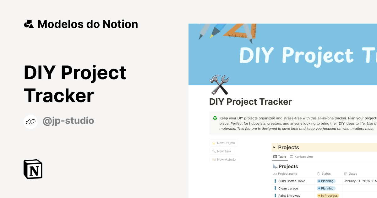 DIY Project Tracker Modelo por JP-Studio | Marketplace do Notion