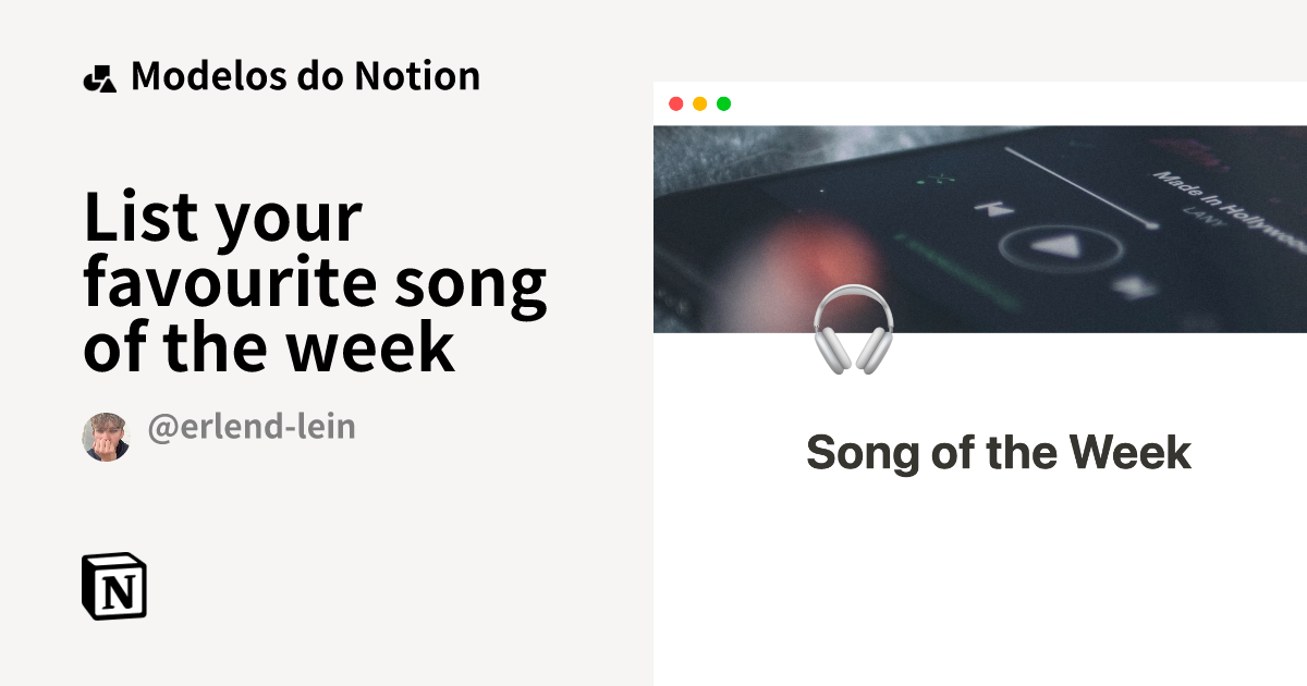 List your favourite song of the week Modelo por Erlend Lein | Marketplace do Notion