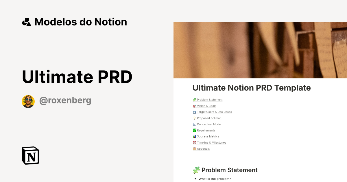 Ultimate PRD Modelo por Dan Roxenberg | Marketplace do Notion