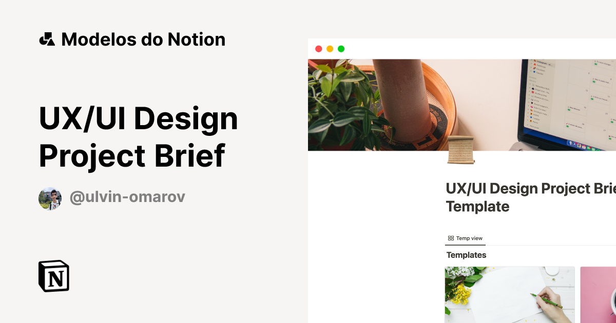 UX/UI Design Project Brief Modelo por Ulvin Omarov | Marketplace do Notion