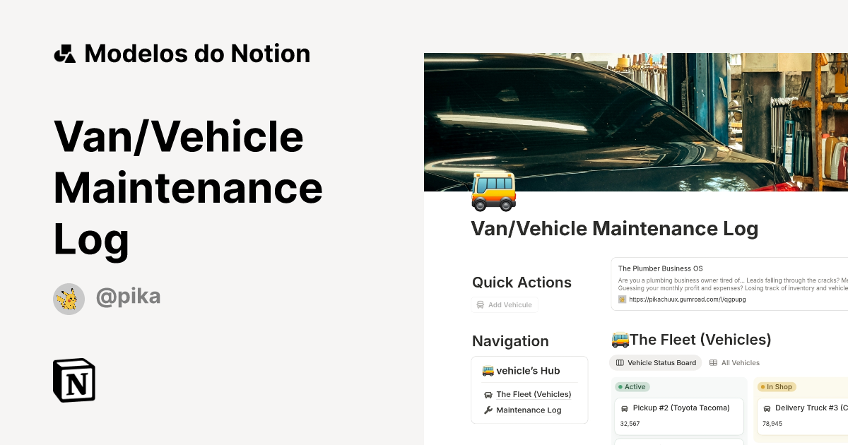 Van/Vehicle Maintenance Log Modelo por Pika | Marketplace do Notion