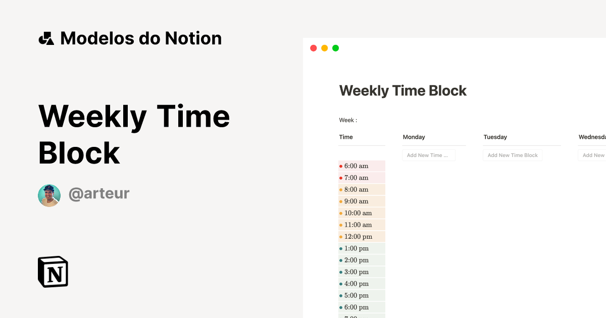 Weekly Time Block Modelo por Arteur | Marketplace do Notion