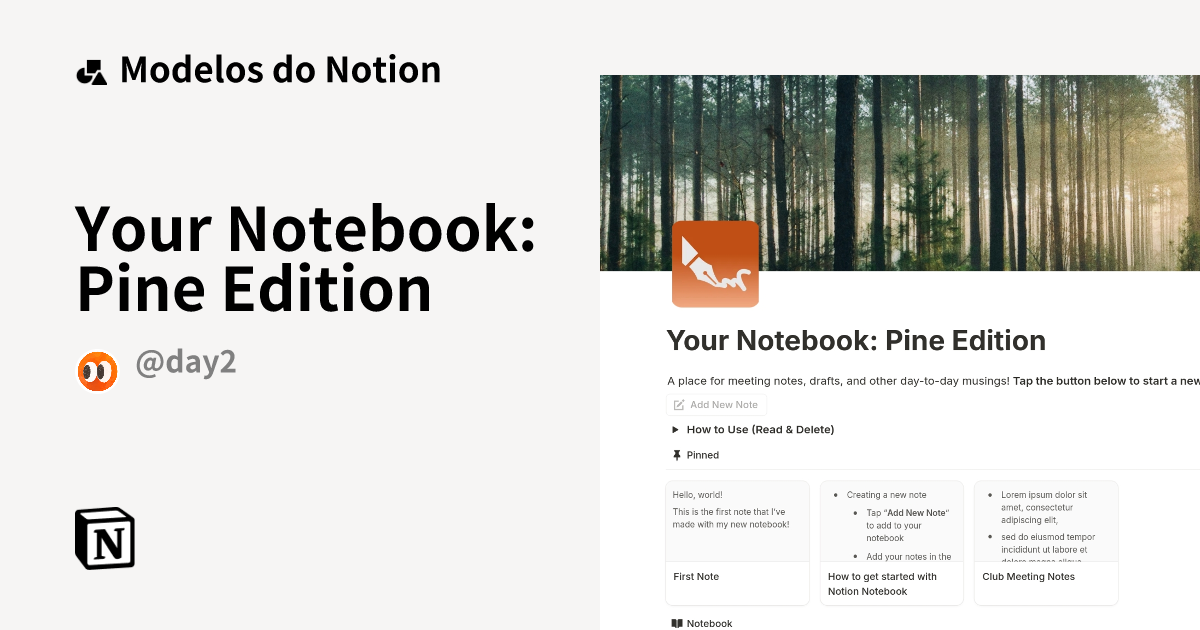 Your Notebook: Pine Edition Modelo por DAY | Marketplace do Notion