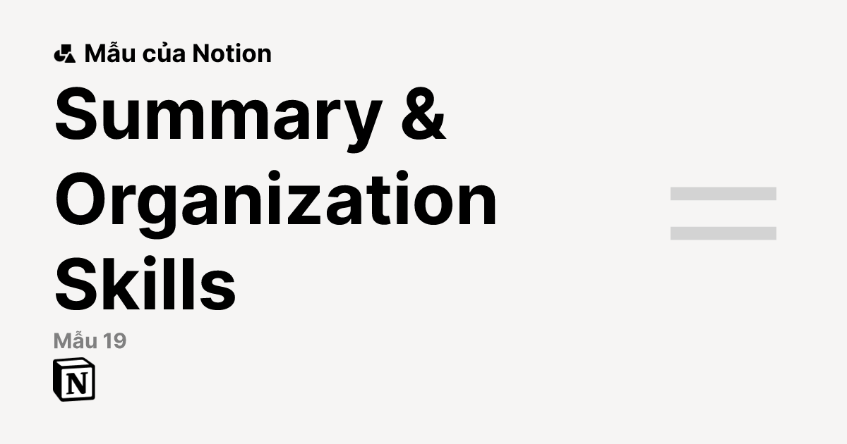 Mẫu Summary & Organization Skills miễn phí từ Notion | Thị trường Notion