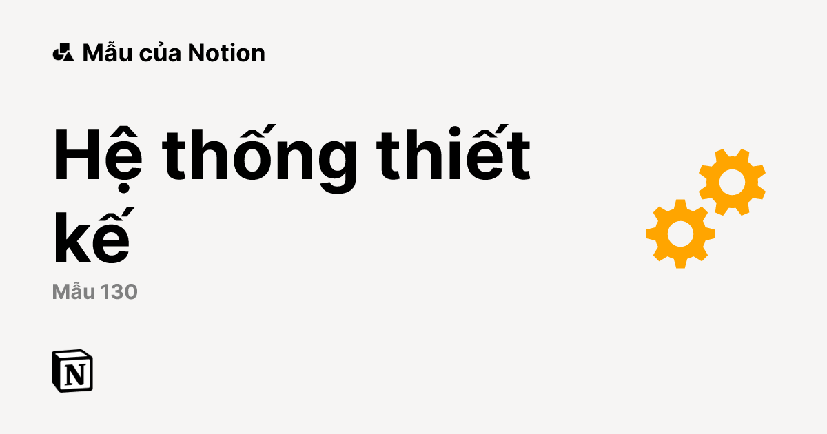 Mẫu Hệ thống thiết kế hàng đầu từ Notion | Thị trường Notion