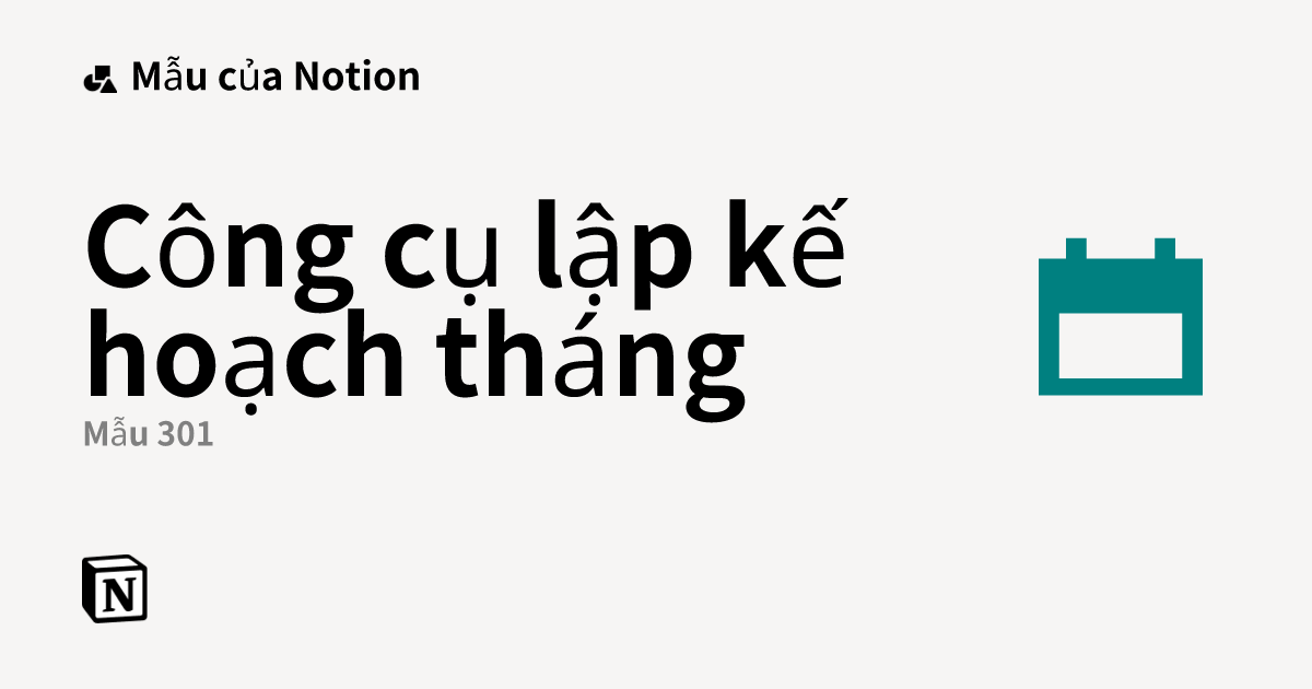 Mẫu Công Cụ Lập Kế Hoạch Tháng Tốt Nhất Từ Notion Thị Trường Notion