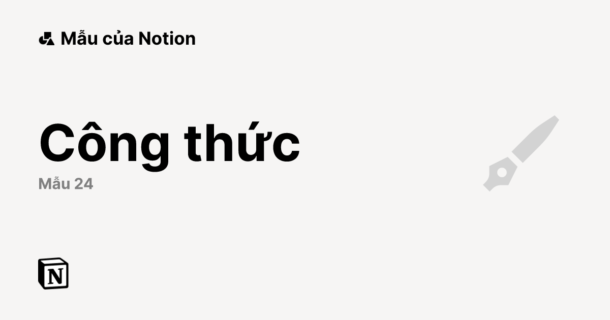 Mẫu Công Thức Tốt Nhất Từ Notion Thị Trường Notion