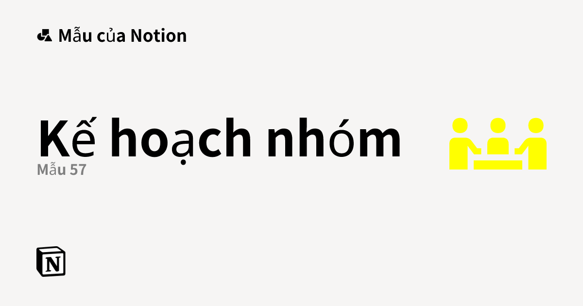 Mẫu Kế hoạch nhóm miễn phí từ Notion | Thị trường Notion