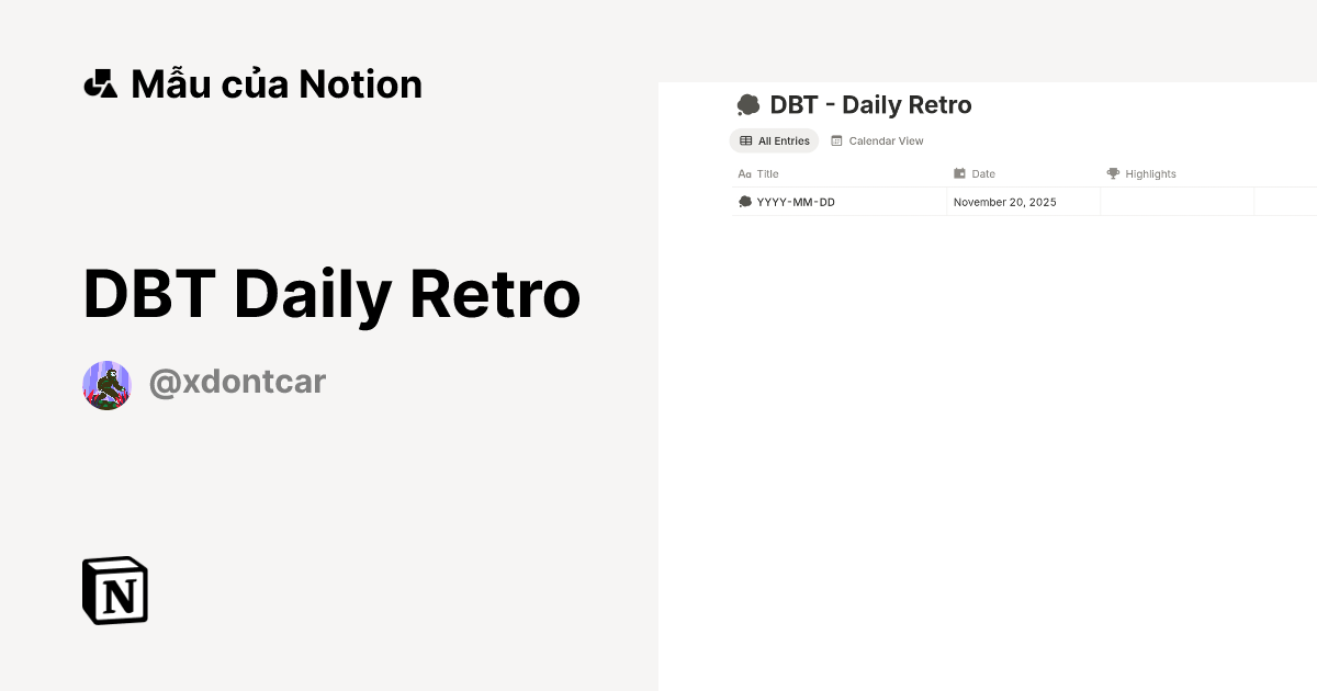 DBT Daily Retro Mẫu do x dont car tạo | Thị trường Notion