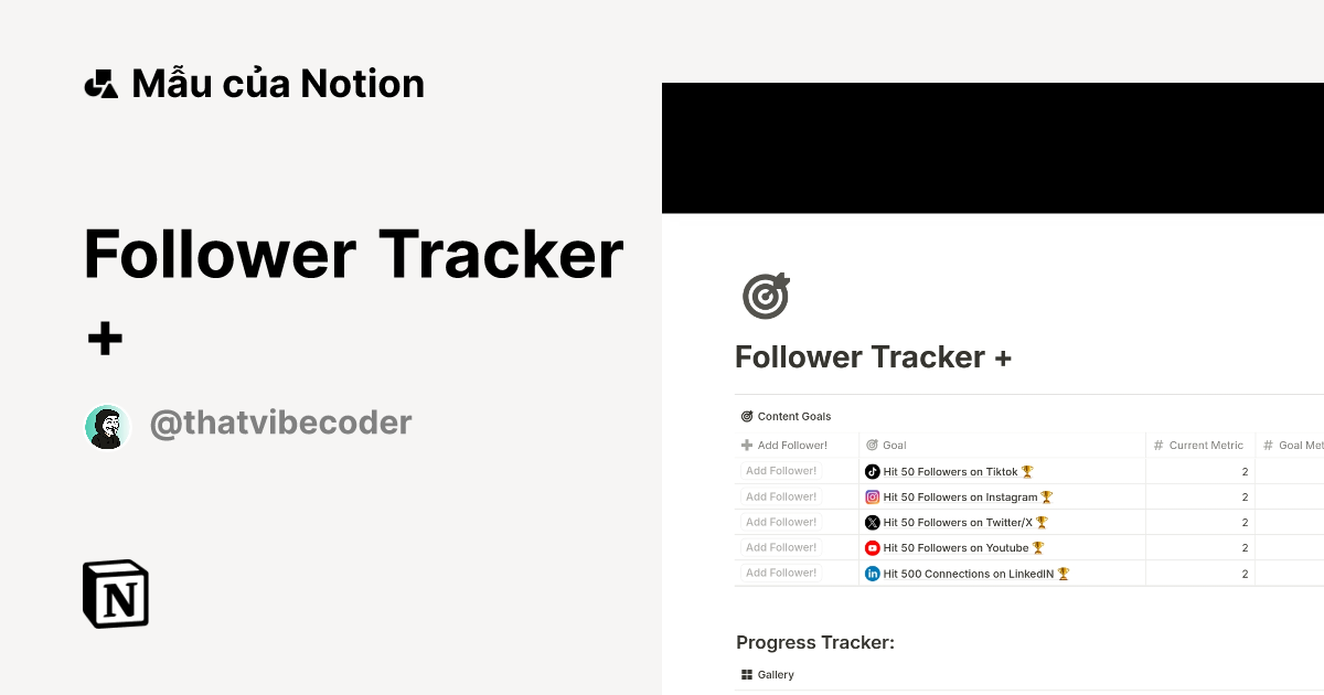 Follower Tracker + Mẫu do That Vibe Coder tạo | Thị trường Notion