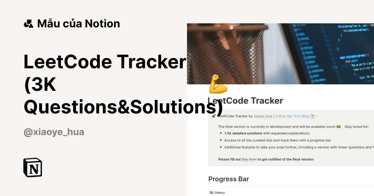 LeetCode Tracker (3K Questions&Solutions) Mẫu do xiaoye_hua tạo | Thị trường Notion