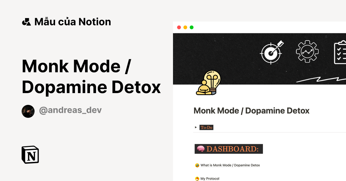 Monk Mode / Dopamine Detox Mẫu do Andreas_dev tạo | Thị trường Notion