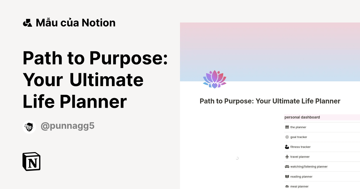 Path to Purpose: Your Ultimate Life Planner Mẫu do Punnag Ghaisas tạo | Thị trường Notion