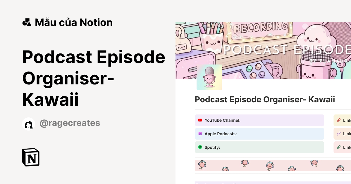 Mẫu Podcast Episode Organiser- Kawaii | Thị trường Notion
