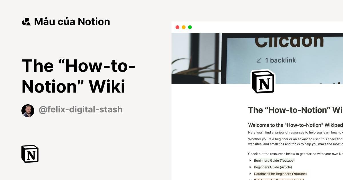 The “How-to-Notion” Wiki Mẫu do Felix' Digital Stash tạo | Thị trường ...