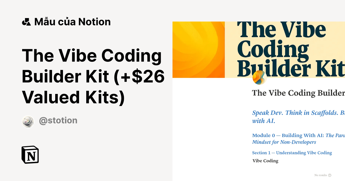 The Vibe Coding Builder Kit Mẫu do Stotion tạo | Thị trường Notion
