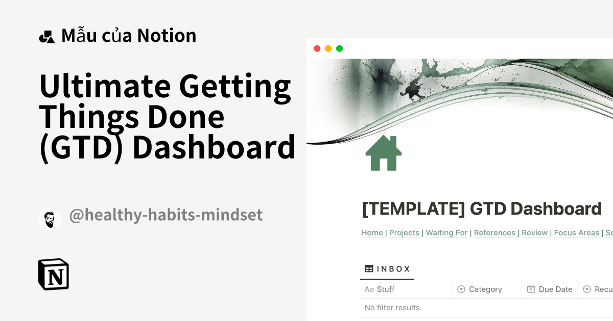 Ultimate Getting Things Done (GTD) Dashboard Mẫu do Healthy Habits Mindset tạo | Thị trường Notion