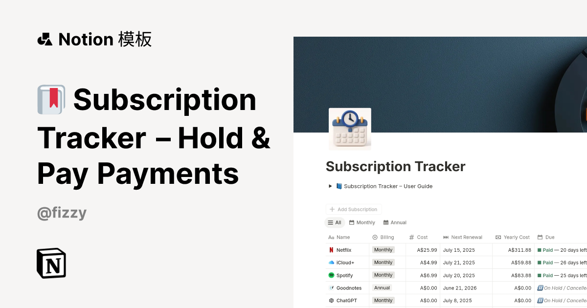 来自 fizzy 的 🔖 Subscription Tracker – Hold & Pay Payments 模板｜Notion市集