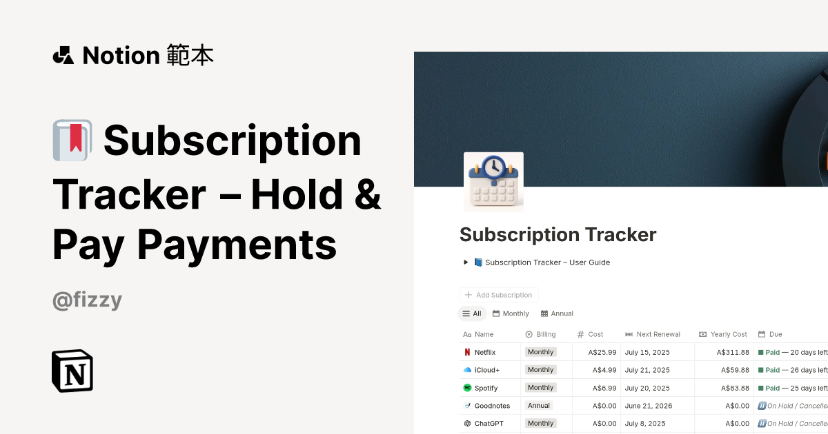 由 fizzy 建立的 🔖 Subscription Tracker – Hold & Pay Payments 範本 | Notion Marketplace